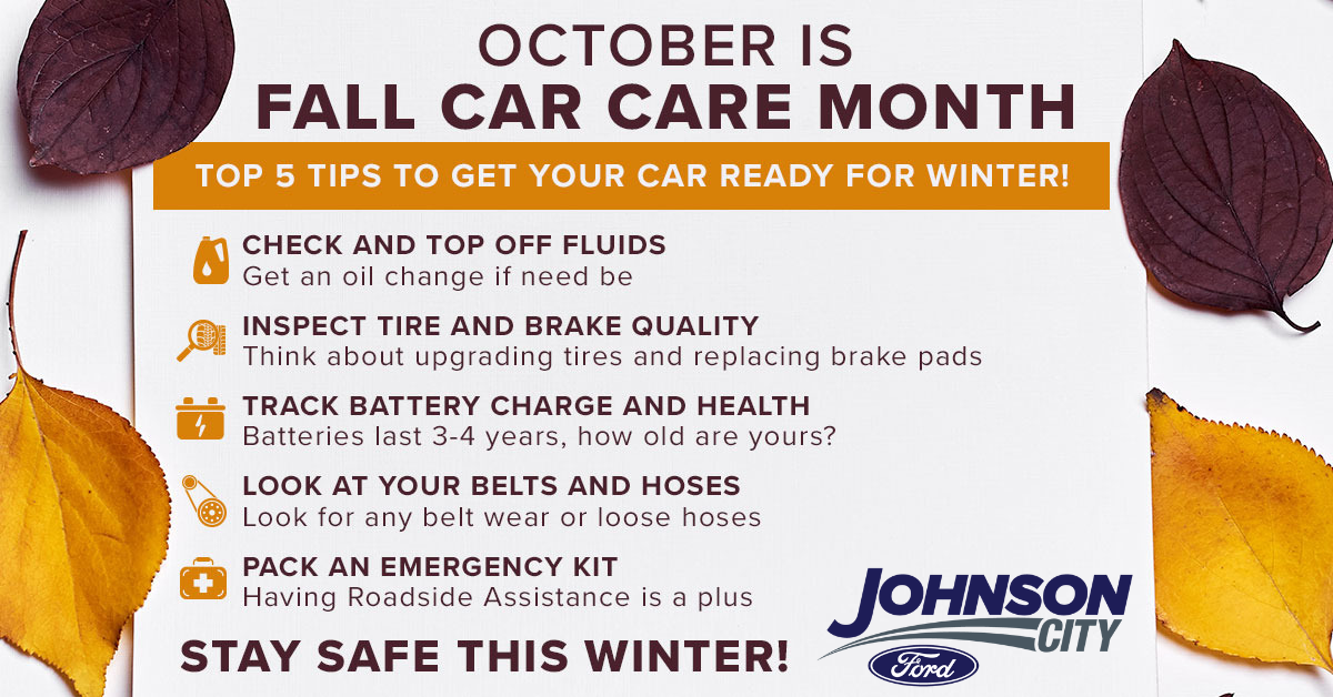 Fall Car Care Month Tips: Prepare Your Car – Johnson City Ford Lincoln Blog